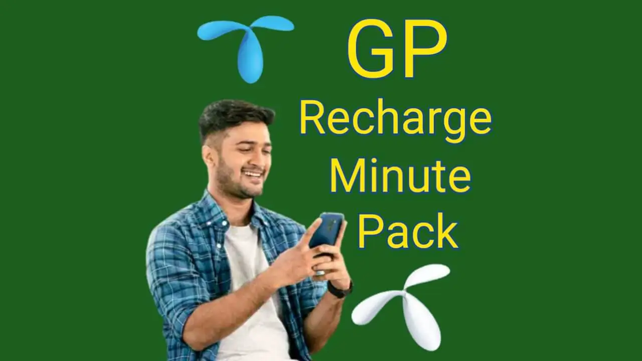 GP Recharge Minute Offer Code 2025 - GP Latest Packs - MyPhoneOffers